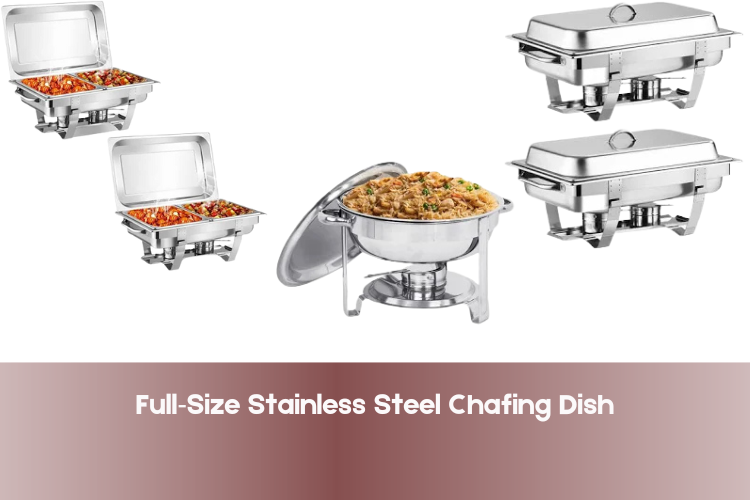 Full‑Size Stainless Steel Chafing Dish for restaurants