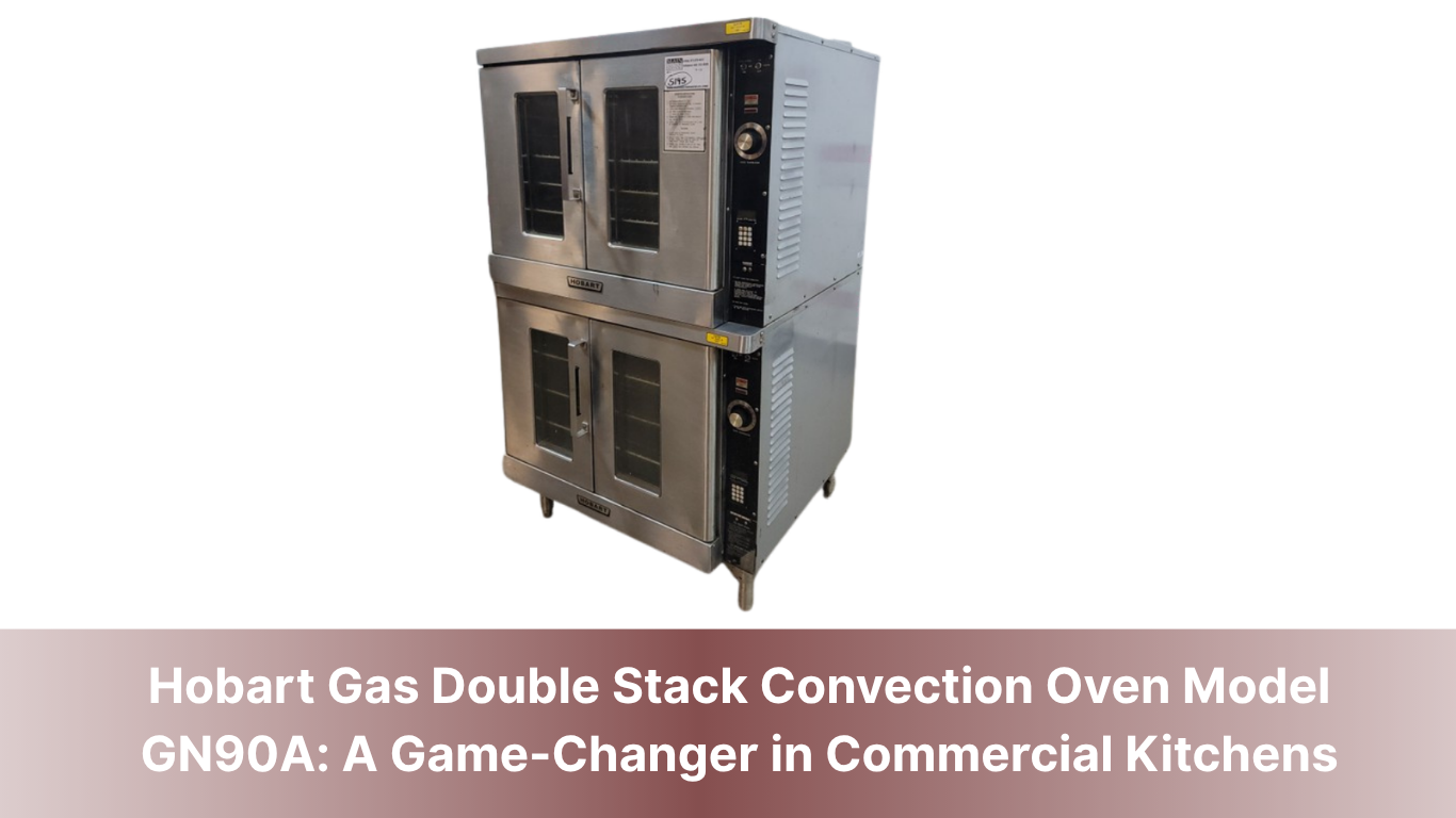 The Hobart Gas Double Stack Convection